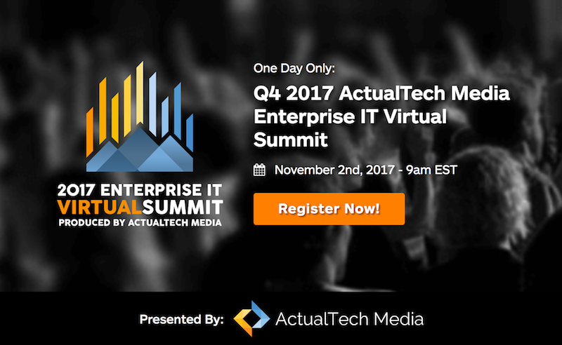 IT Webinar: Q4 2017 ActualTech Media Enterprise IT Virtual Summit Don&...