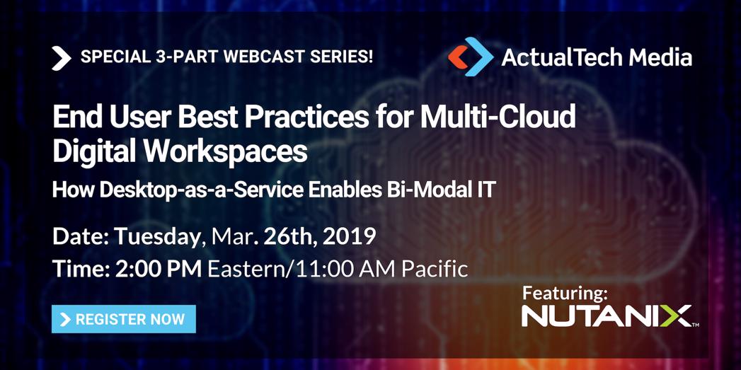 Webinar: End User Best Practices for Multi-Cloud Digital Workspaces Ho...