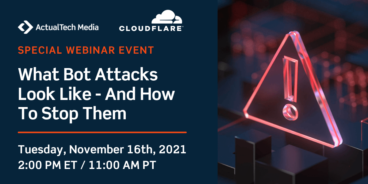 Webinar: What Bot Attacks Look Like - And How To Stop Them