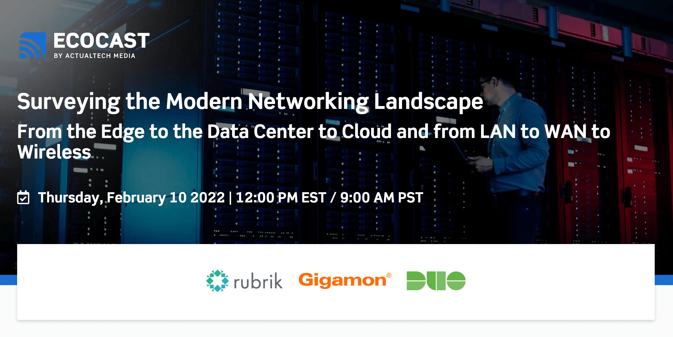 Webinar: Surveying the Modern Networking Landscape From the Edge to th...
