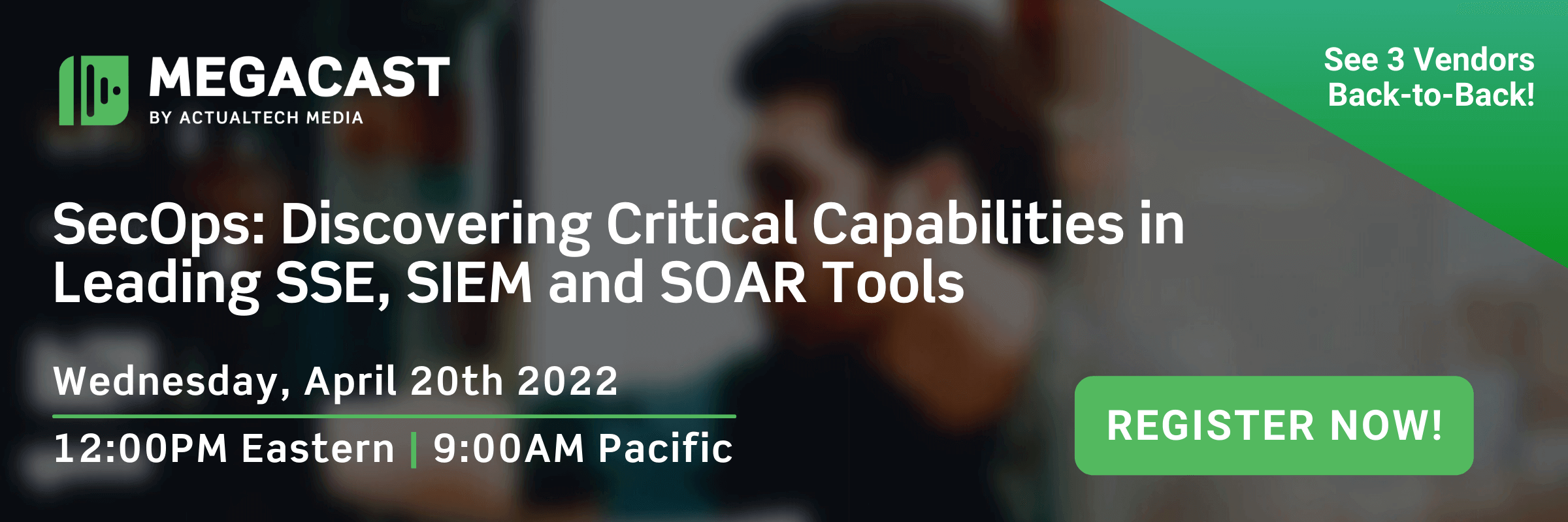 IT Webinar: SecOps: Discovering Critical Capabilities in Leading SSE,...
