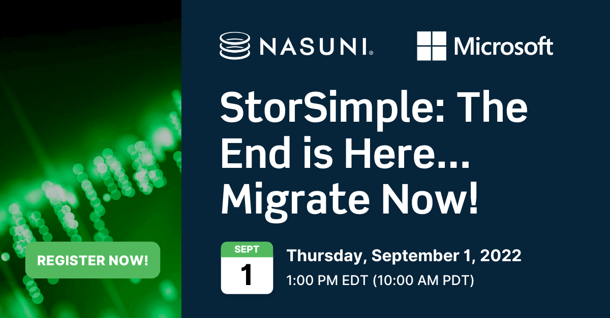 Webinar: StorSimple: The End is Here... Migrate Now!