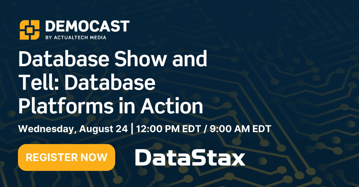 Webinar: Database Show and Tell: Database Platforms in Action