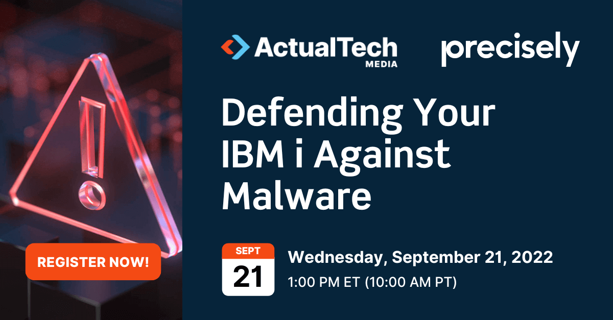 Webinar: Defending Your IBM i Against Malware