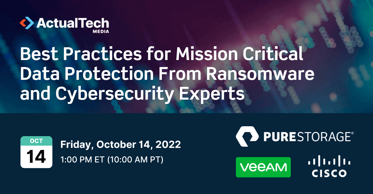 Webinar: Best Practices for Mission Critical Data Protection From Rans...