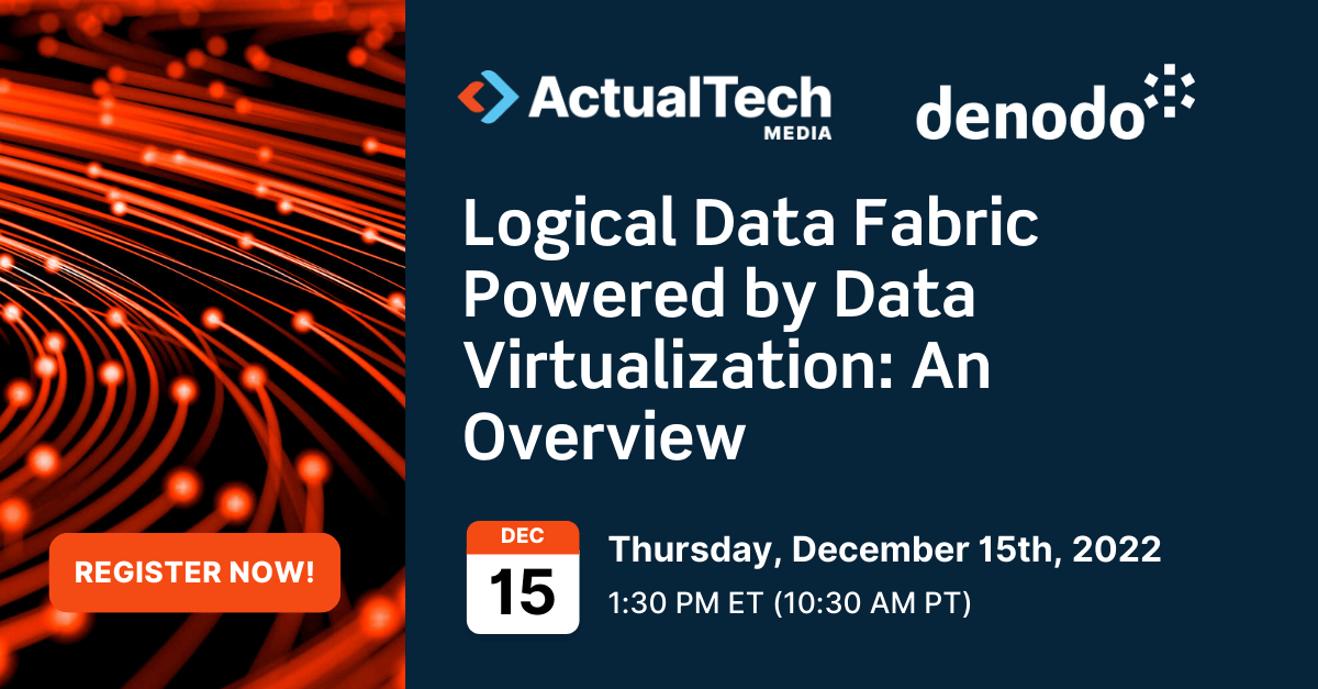 Webinar: Logical Data Fabric Powered by Data Virtualization: An Overvi...