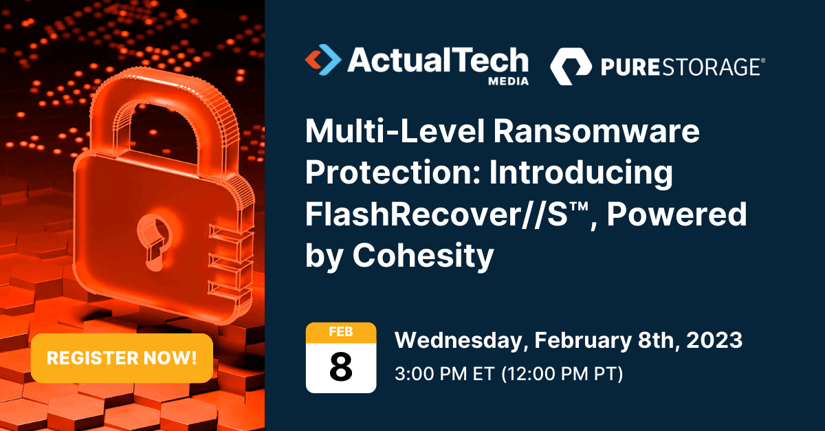 Webinar: Multi-Level Ransomware Protection: Introducing FlashRecover//...