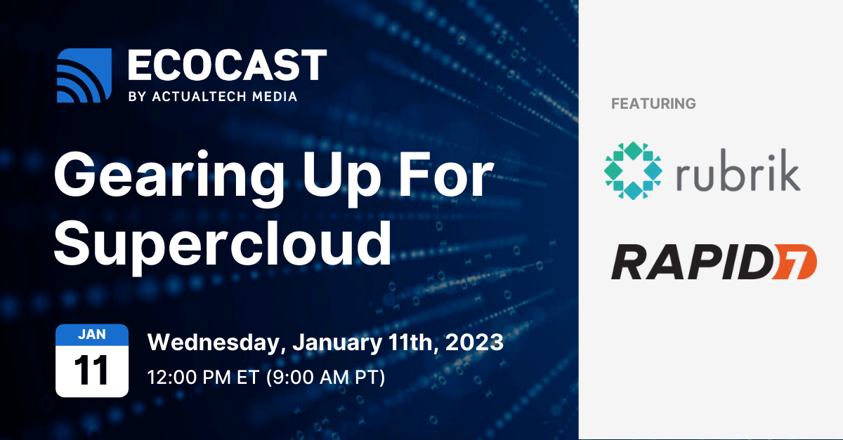 Webinar: Gearing Up For Supercloud