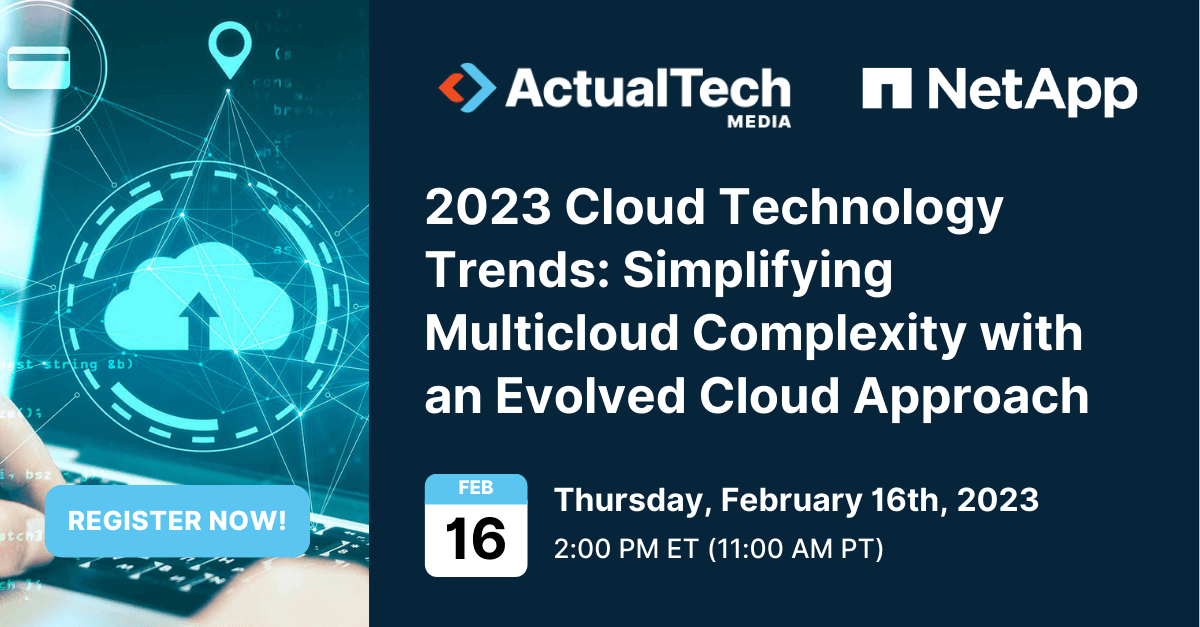 Webinar: 2023 Cloud Technology Trends: Simplifying Multicloud Complexi...