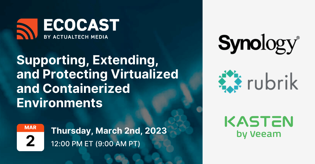 Webinar: Supporting, Extending, and Protecting Virtualized and Contain...