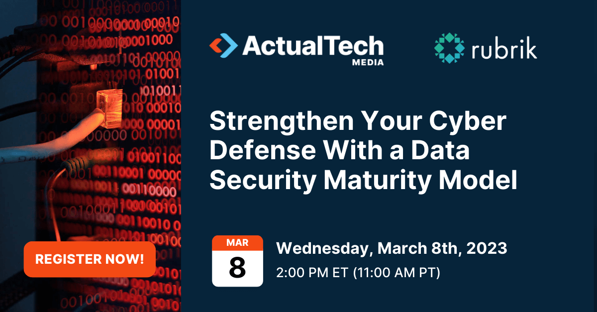 Webinar: Strengthen Your Cyber Defense With a Data Security Maturity M...