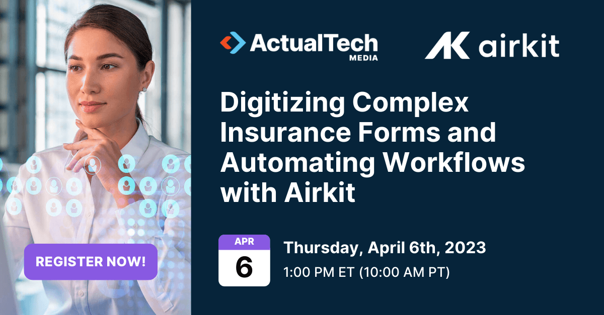Webinar: Digitizing Complex Insurance Forms and Automating Workflows w...