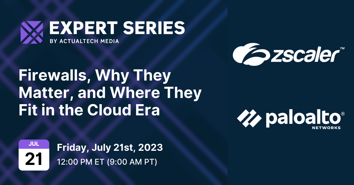 Webinar: Firewalls, Why They Matter, and Where They Fit in the Cloud E...