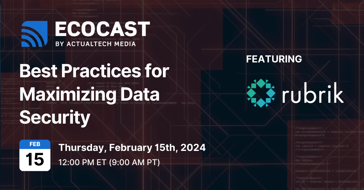IT Webinar: Best Practices for Maximizing Data Security