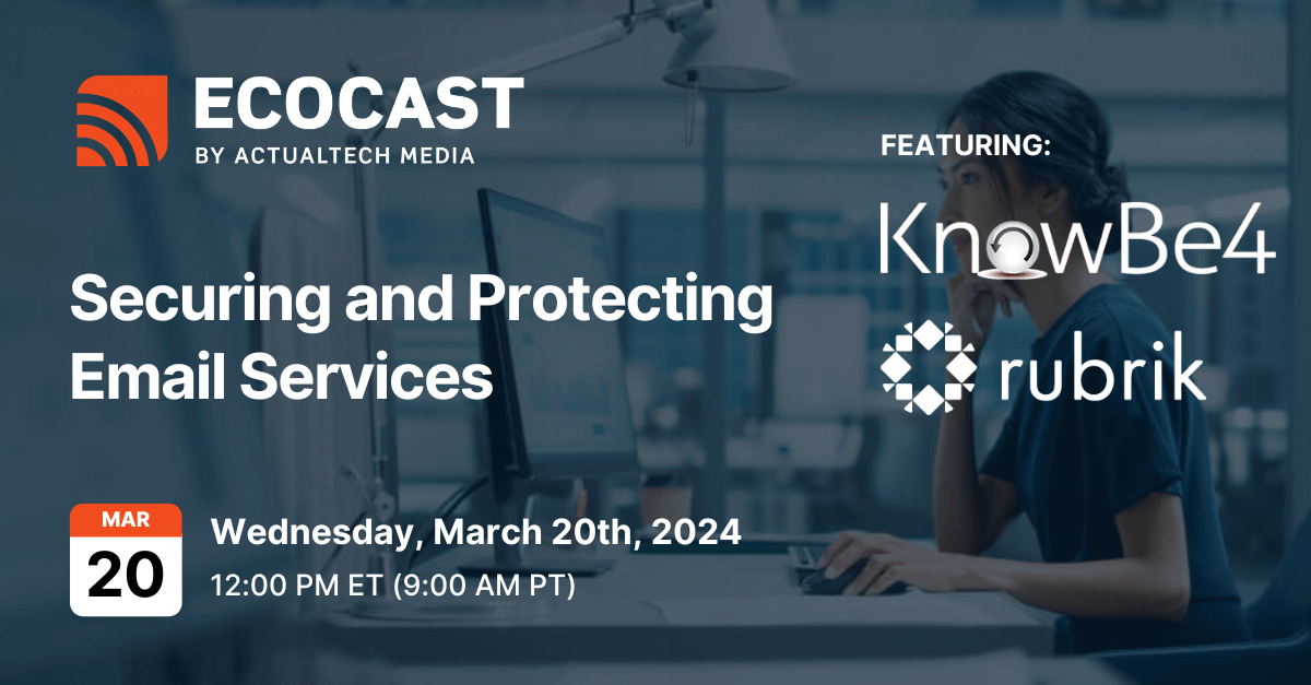 Webinar: Securing and Protecting Email Services