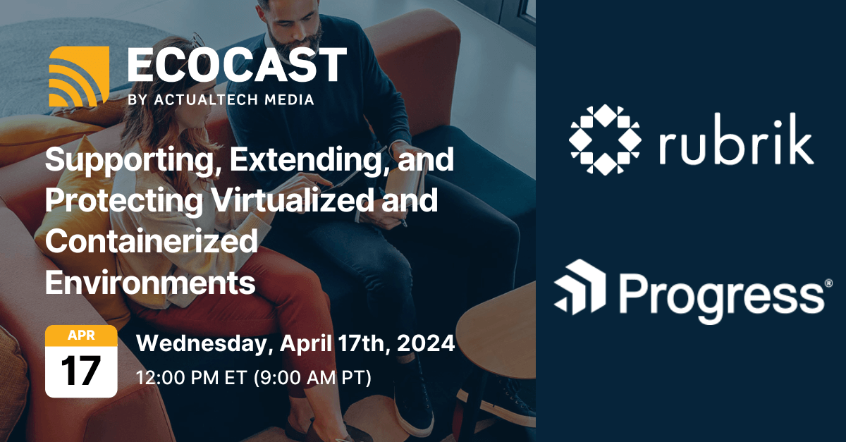 IT Webinar: Supporting, Extending, and Protecting Virtualized and Cont... IT Webinar: Supporting, Extending, and Protecting Virtualized and Cont...