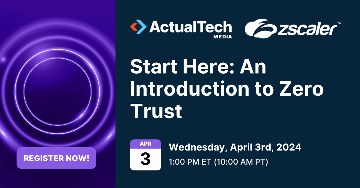 Webinar: Start Here: An Introduction to Zero Trust