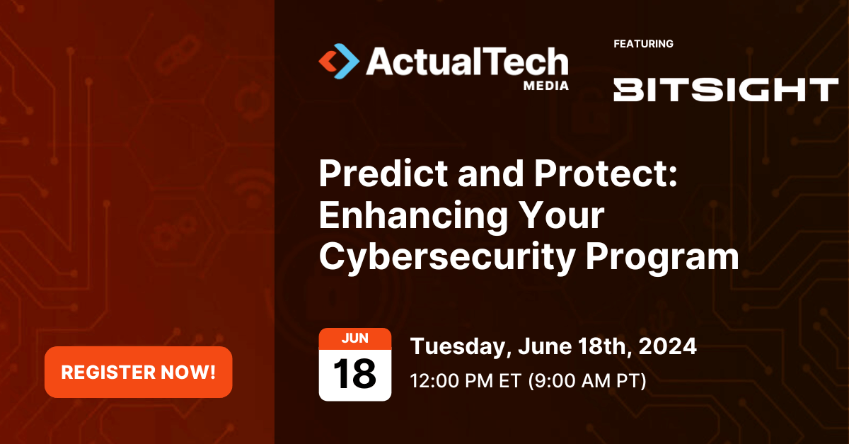 Webinar: Predict and Protect: Enhancing Your Cybersecurity Program