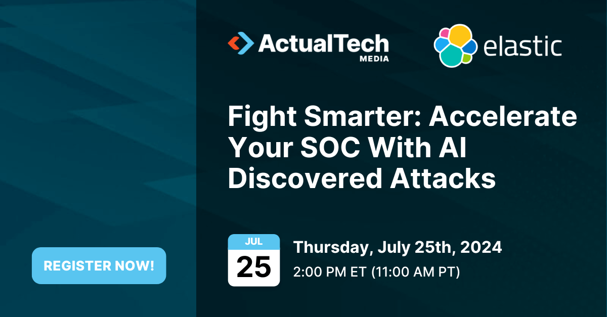 Webinar: Fight Smarter: Accelerate Your SOC With AI Discovered Attacks