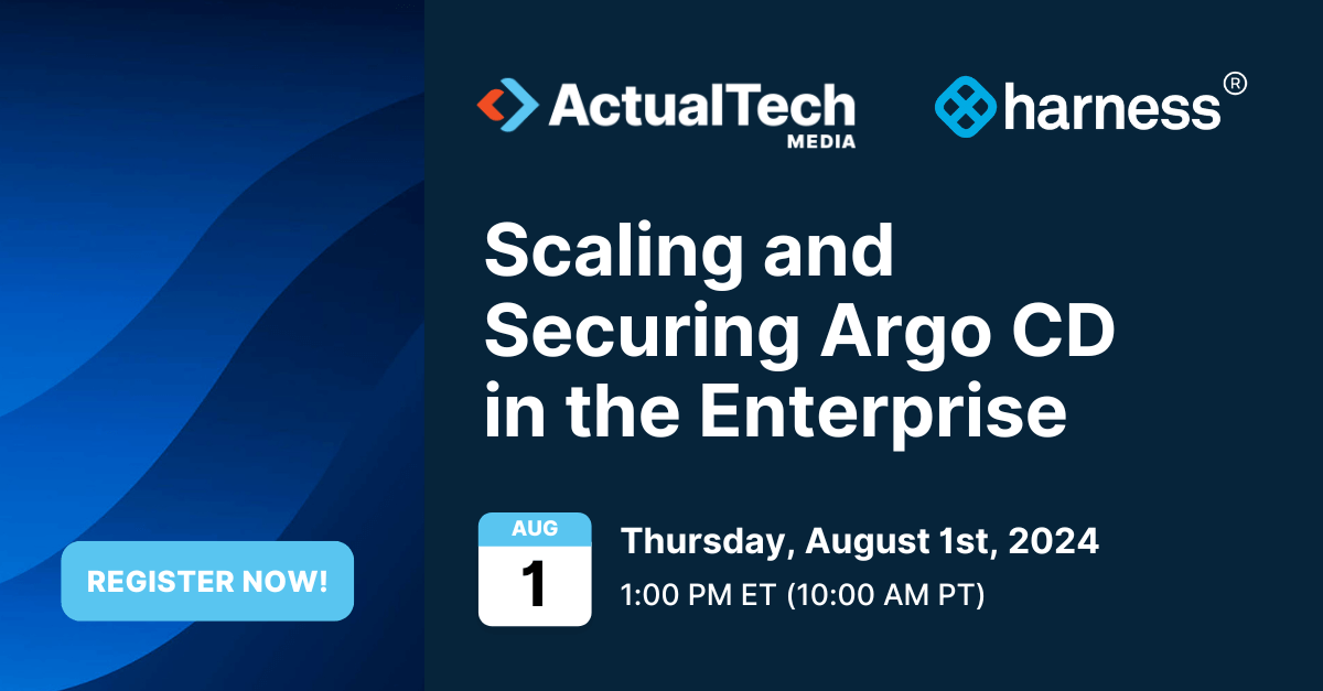 Webinar: Scaling and Securing Argo CD in the Enterprise