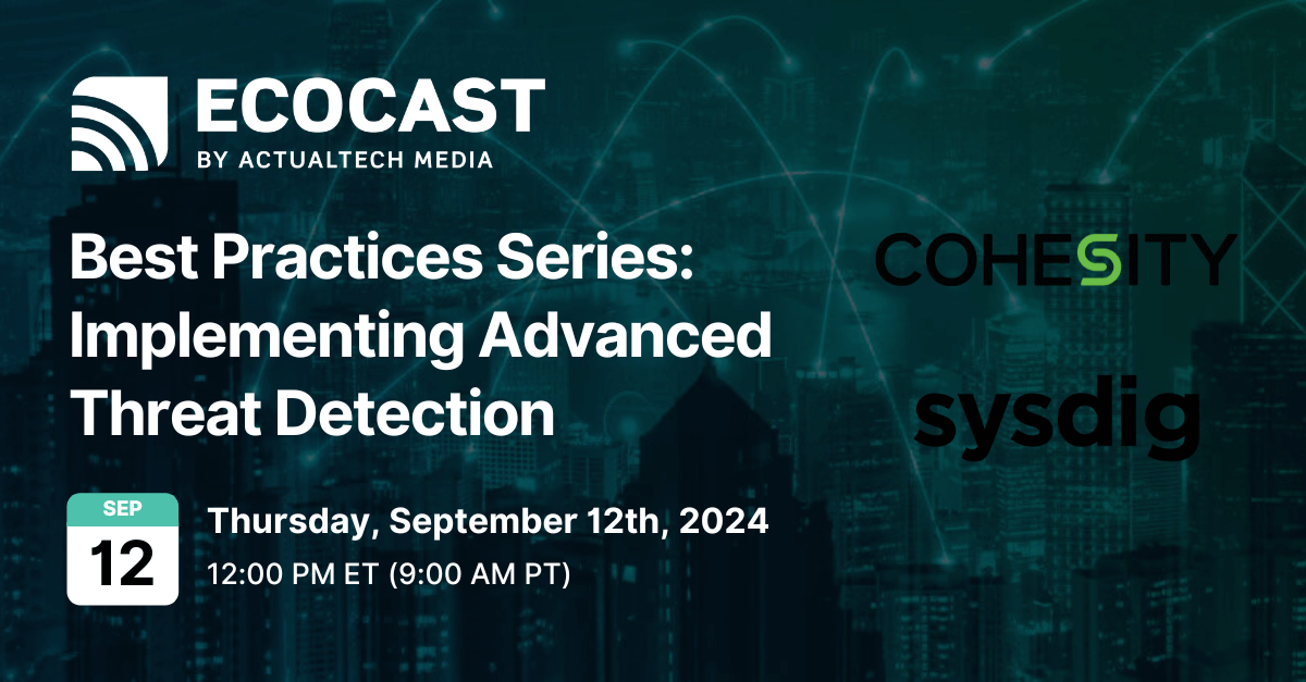 Webinar: Best Practices Series: Implementing Advanced Threat Detection