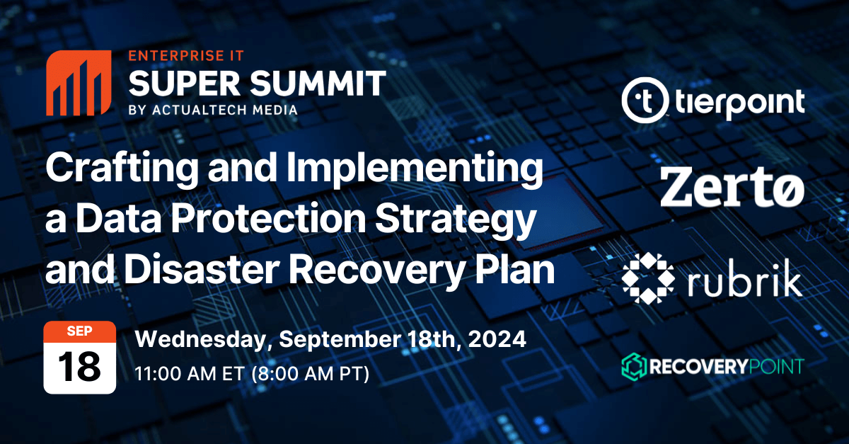 Webinar: Crafting and Implementing a Data Protection Strategy and Disa...