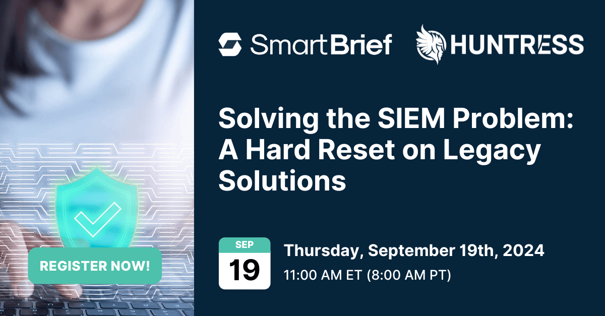 Webinar: Solving the SIEM Problem: A Hard Reset on Legacy Solutions