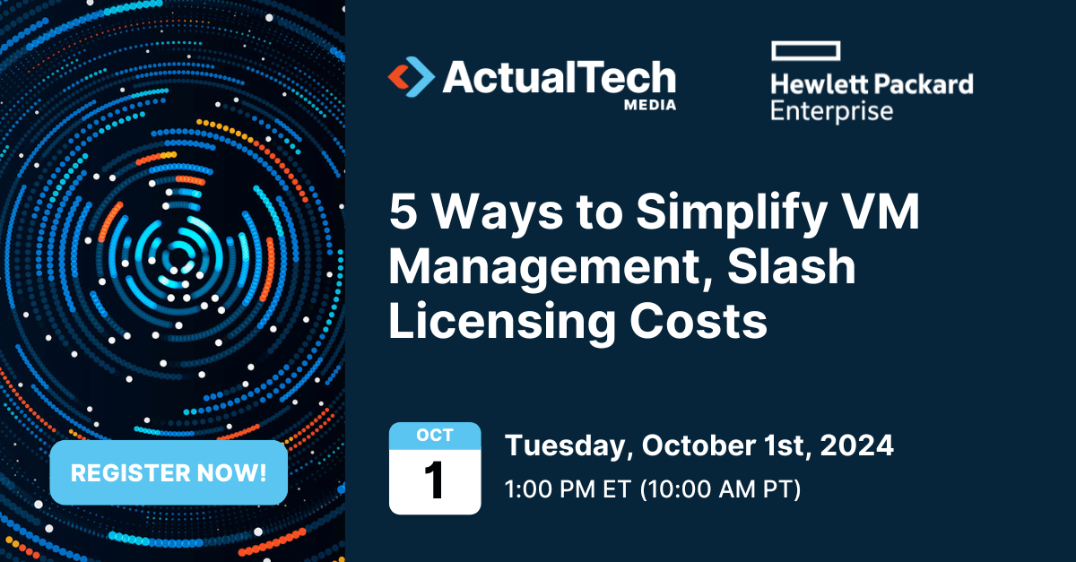 Webinar: 5 Ways to Simplify VM Management, Slash Licensing Costs