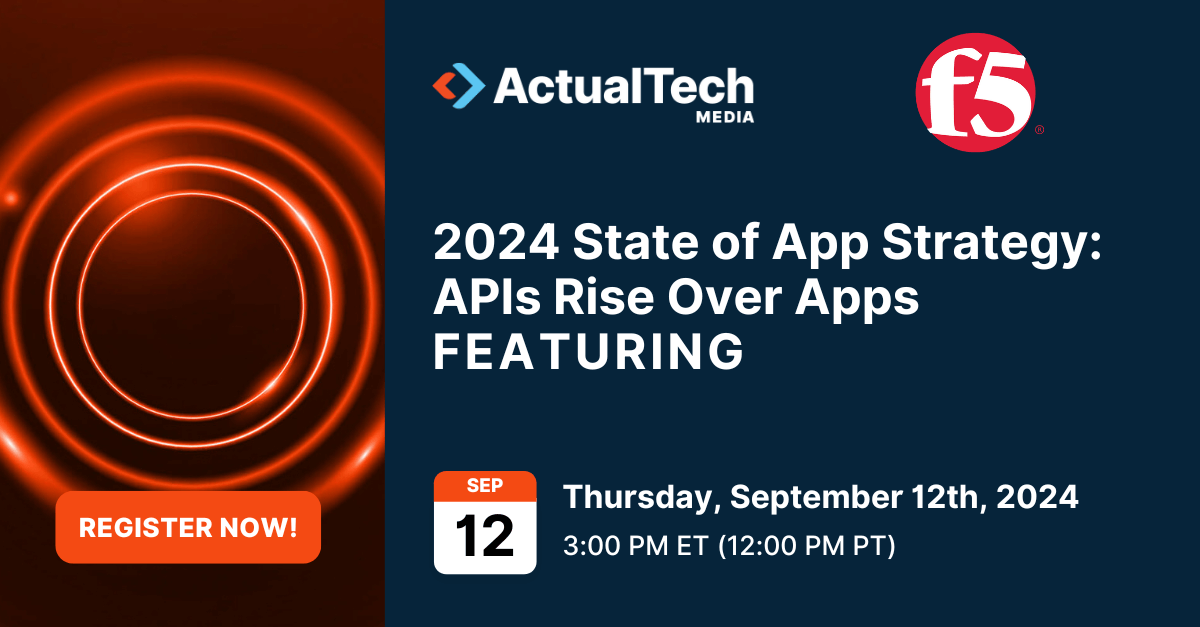 Webinar: 2024 State of App Strategy: APIs Rise Over Apps