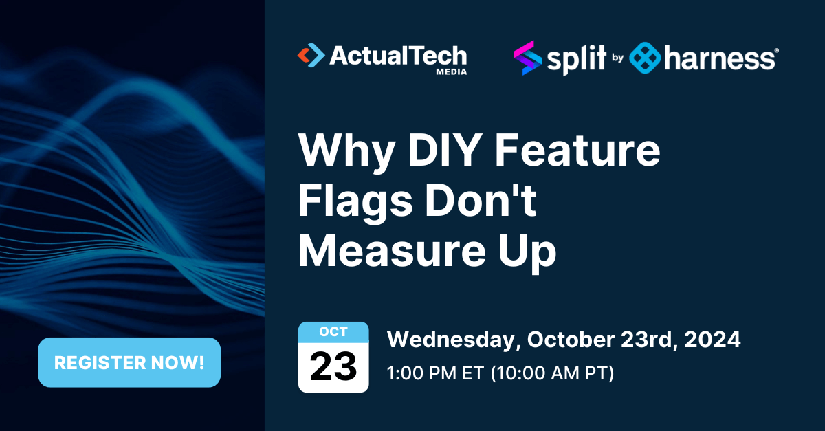 Webinar: Why DIY Feature Flags Don't Measure Up