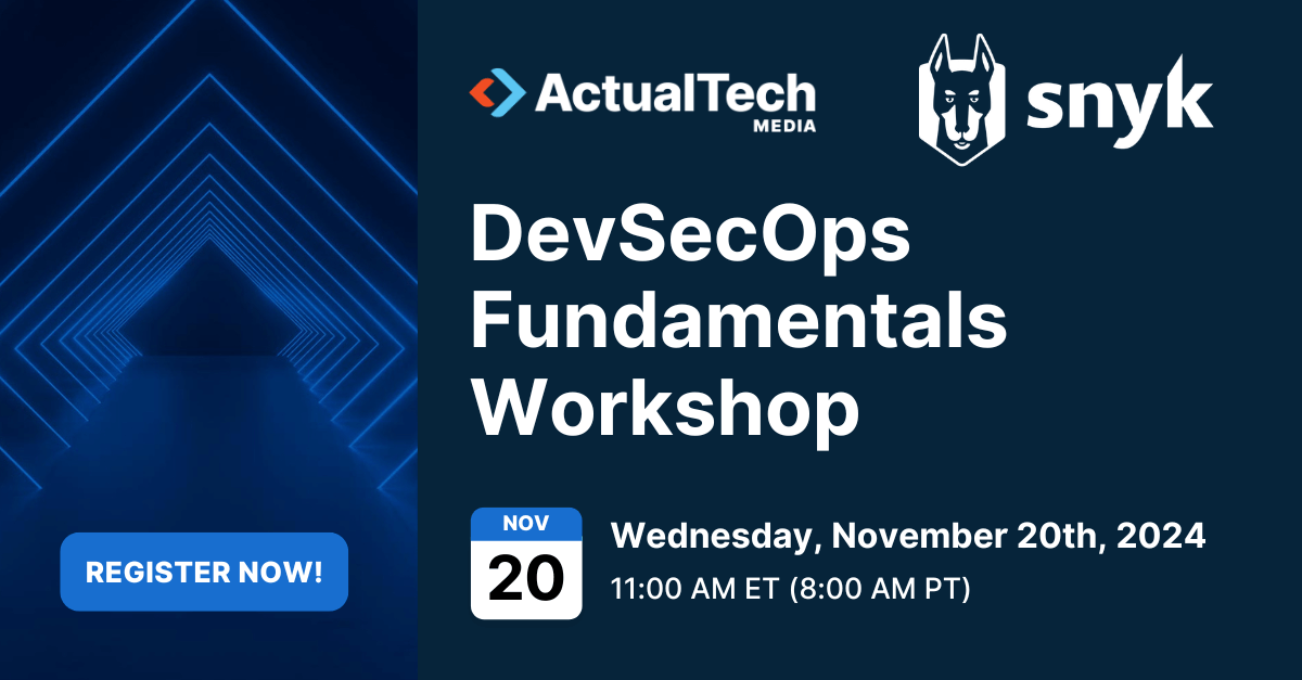 IT Webinar: DevSecOps Fundamentals Workshop IT Webinar: DevSecOps Fundamentals Workshop