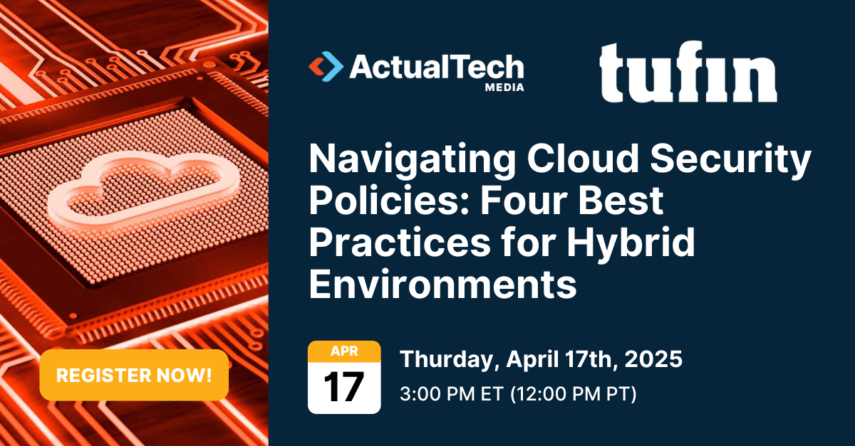 Webinar: Navigating Cloud Security Policies: Four Best Practices for H...