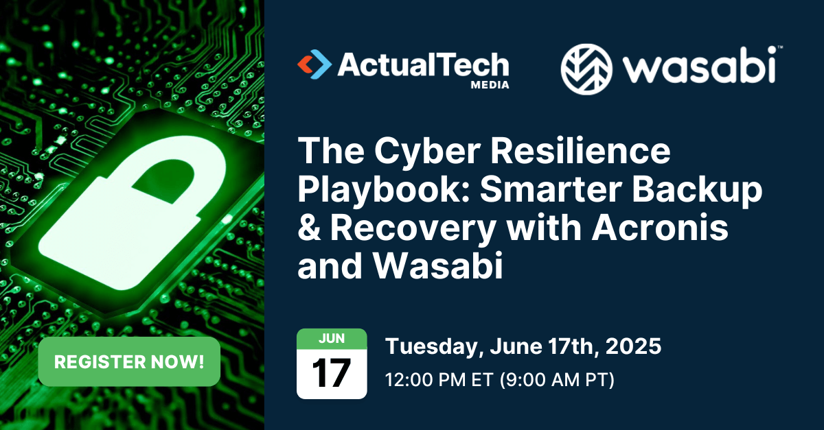 Webinar: The Cyber Resilience Playbook: Smarter Backup & Recovery...