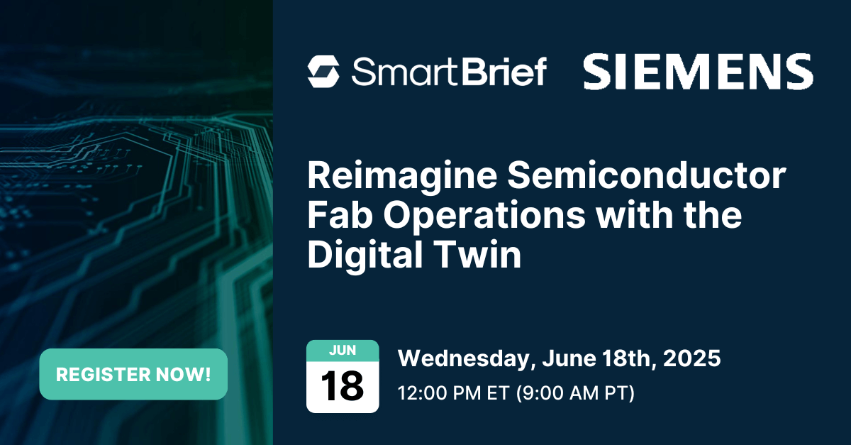 Webinar: Reimagine Semiconductor Fab Operations with the Digital Twin